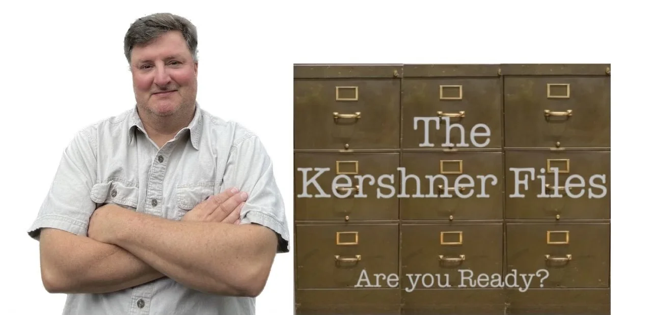 The Kershner Files Podcast — David J Kershner
