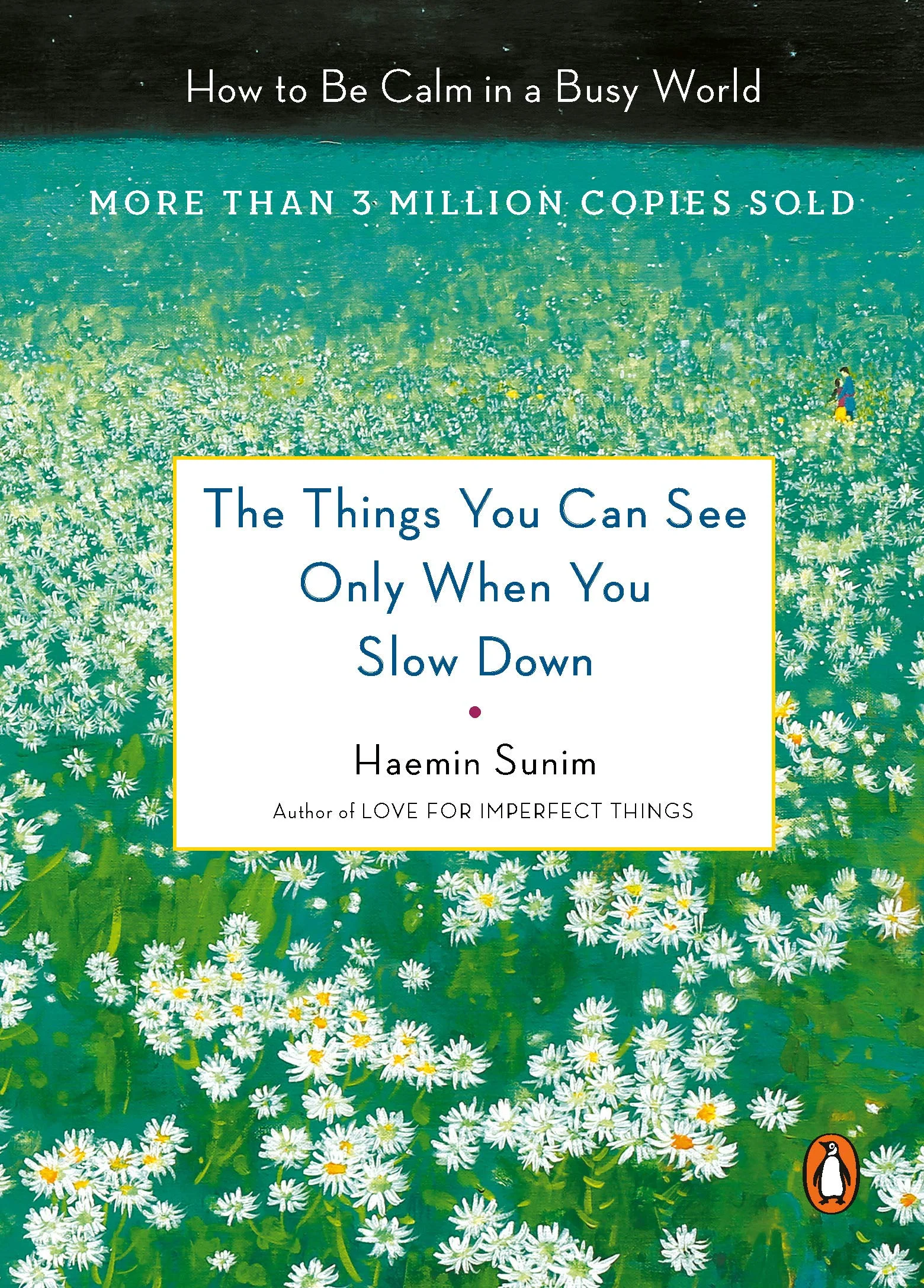 50 Quotes From The Things You Can See Only When You Slow Down By 50 Quotes From The Things You Can See Only When You Slow Down By