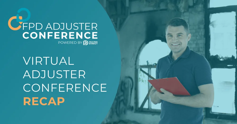 FPD Virtual Adjuster Conference 2020 Takeaways — FPD Solutions