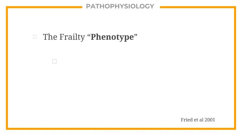 Frailty Phenotype — James McAfee, PT, DPT
