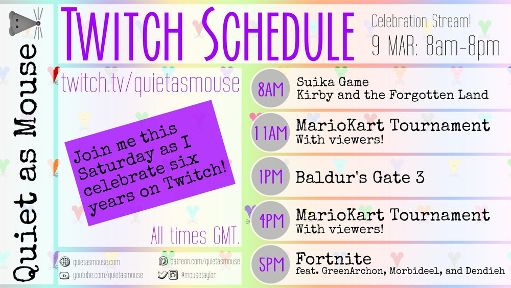 Happy Six Year Twitch Anniversary! — Quiet as Mouse