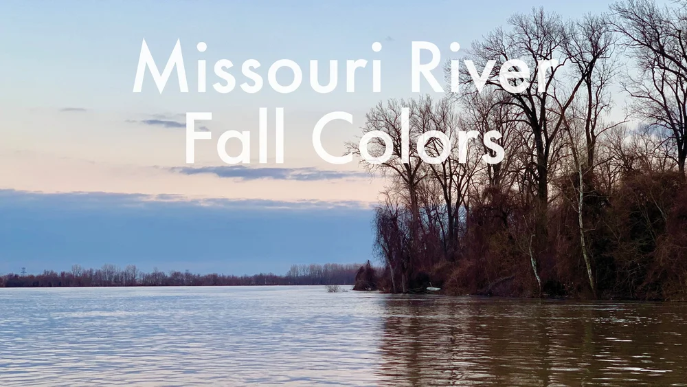 Missouri River Fall Colors — Big Muddy Adventures