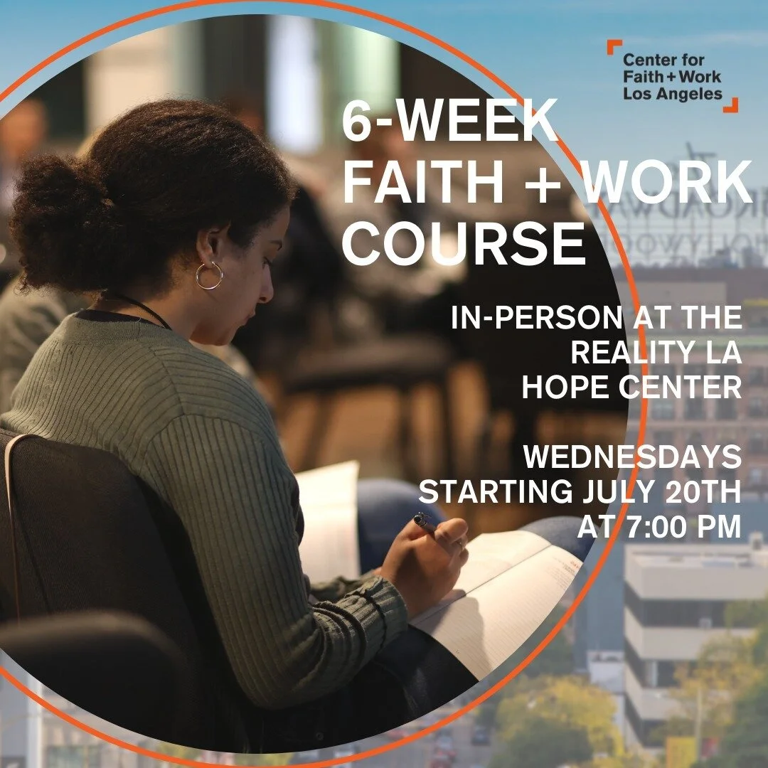 Center for Faith + Work Los Angeles