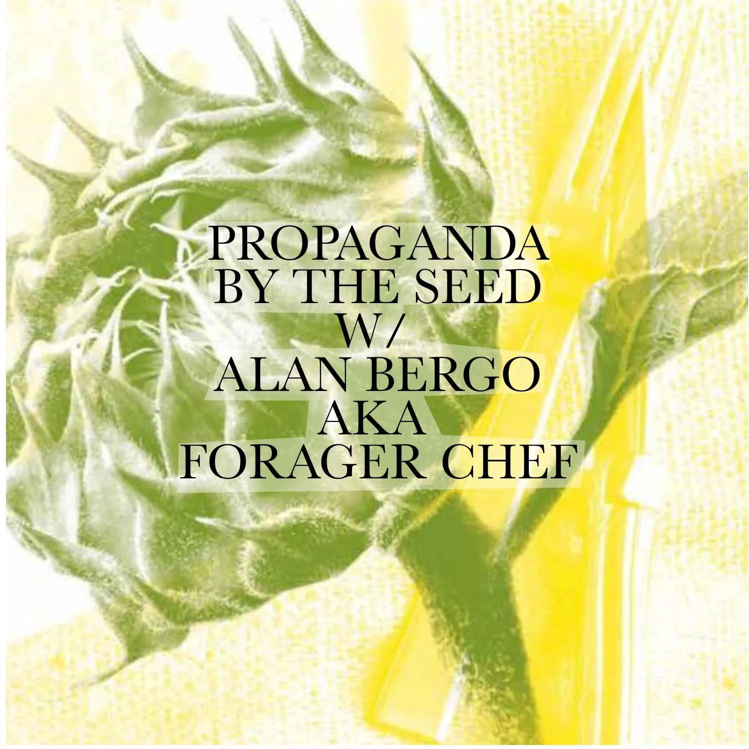 Propaganda by the Seed Podcast — Edgewood Nursery