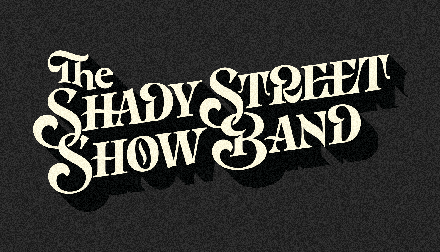 The Shady Street Show Band — Herzberg Design Co