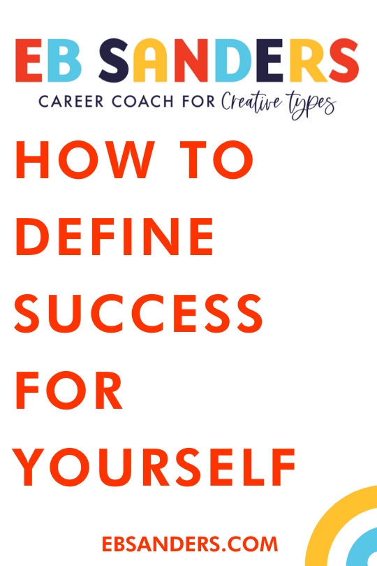 EB SANDERS — How to Define Success and Set New Goals