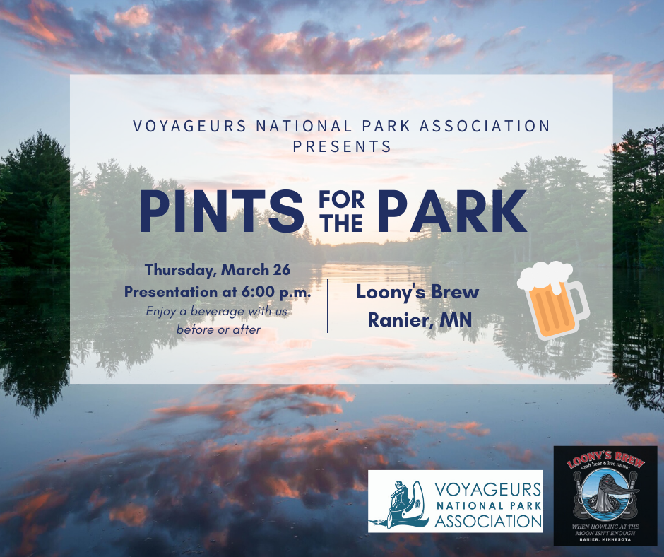 Pints for the Park: State of the Rainy River — Voyageurs Conservancy