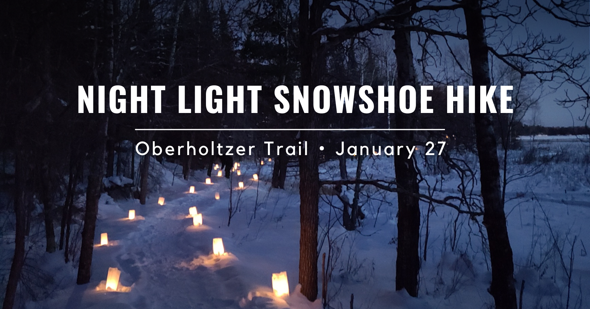 Night Light Snowshoe at Voyageurs National Park — Voyageurs Conservancy