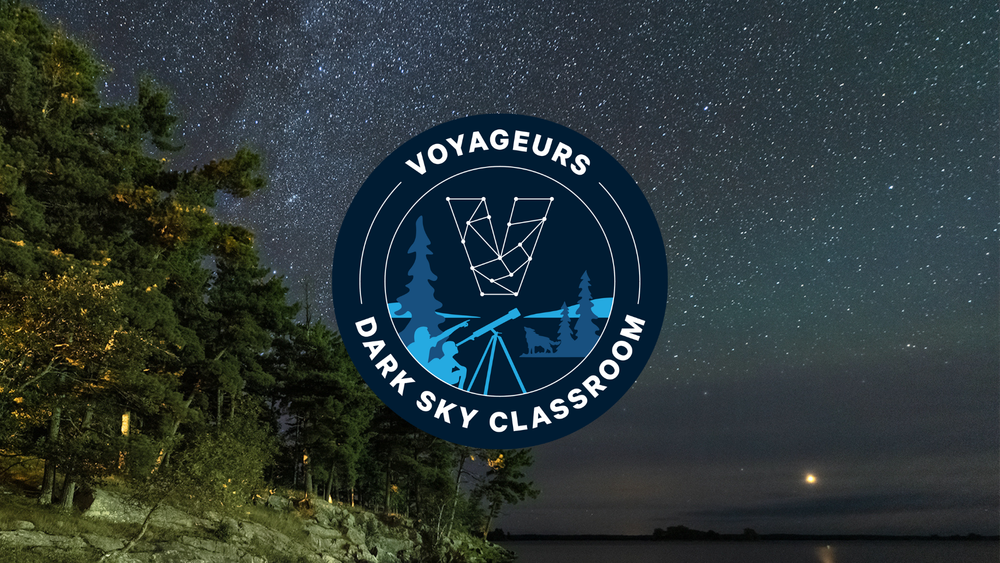 Voyageurs Dark Sky Program - 7/19 — Voyageurs Conservancy