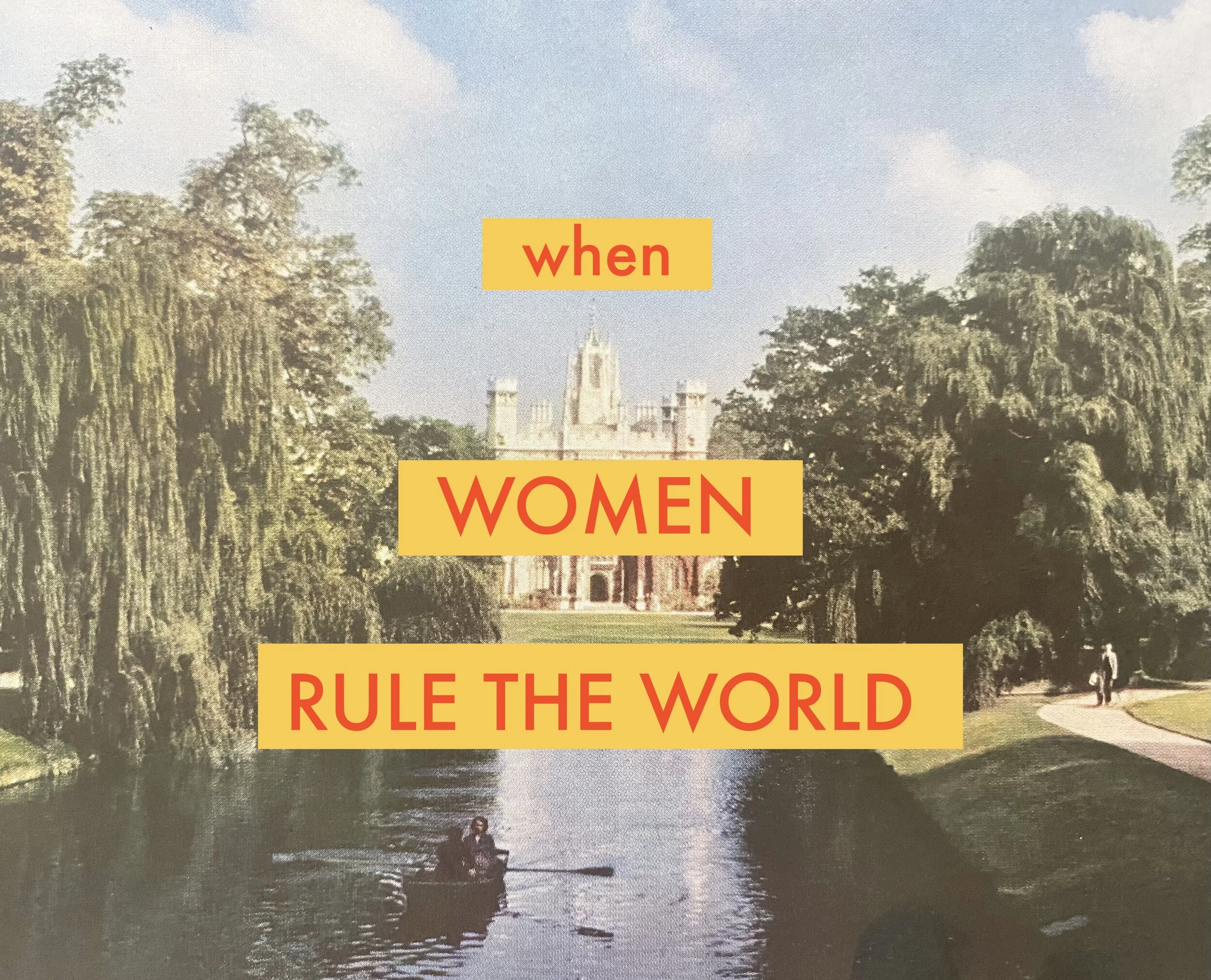 Women Should Rule The World