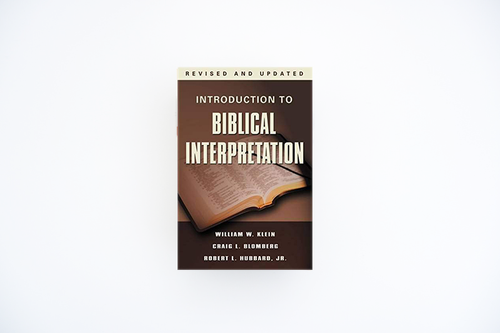 Introduction to Biblical Interpretation — Trash Your Bible