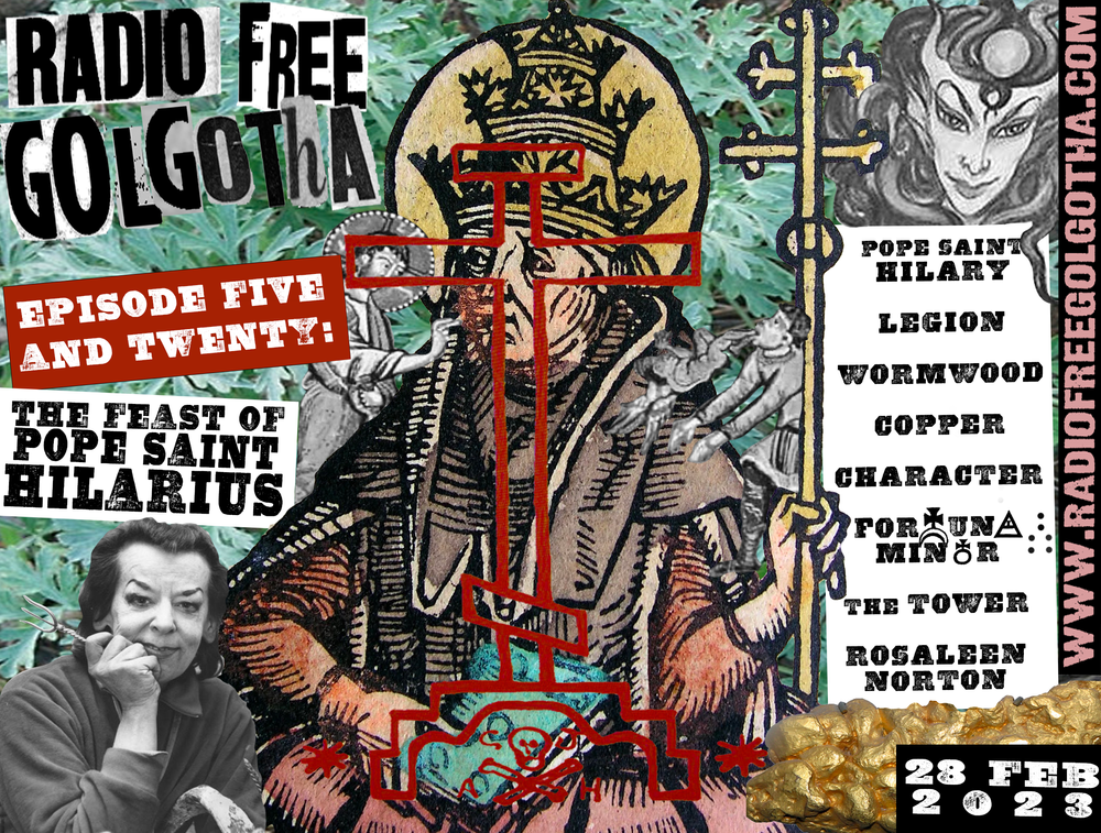 Episode 25: The Feast of Pope Saint Hilarius — Radio Free Golgotha