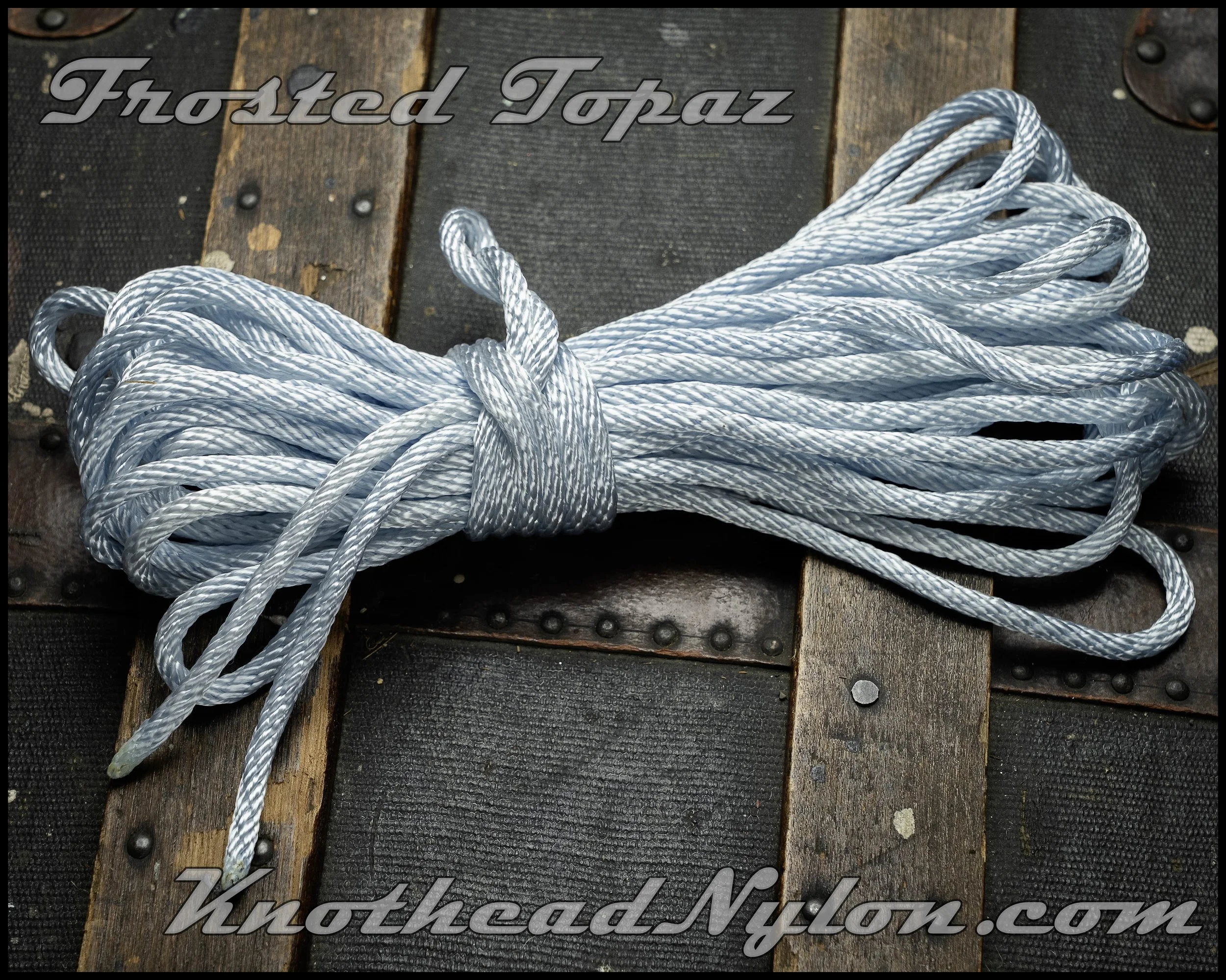 Frosted Topaz - Limited Edition — Knot Head Nylon Rope