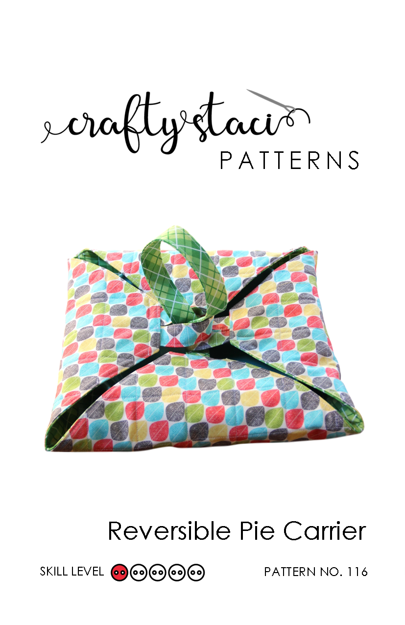 Reversible Pie Carrier Sewing Pattern - PDF download — Crafty Staci