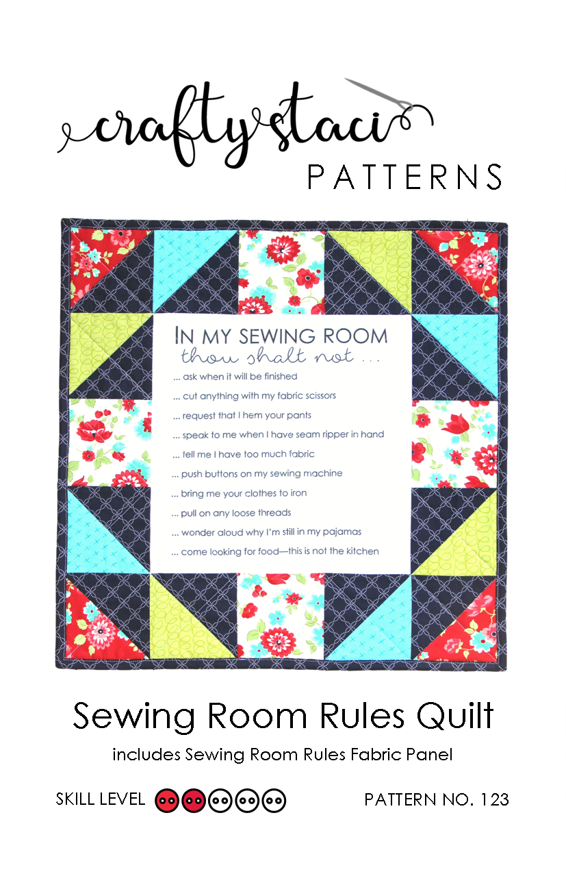 Sewing Room Rules Quilt Pattern with Printed "In my sewing room ...