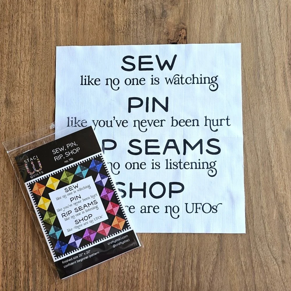 Sew, Pin, Rip, Shop Quilt Pattern and Fabric Panel — Crafty Staci