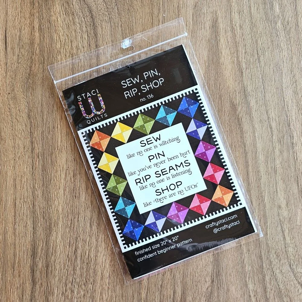 Sew, Pin, Rip, Shop Quilt Pattern and Fabric Panel — Crafty Staci
