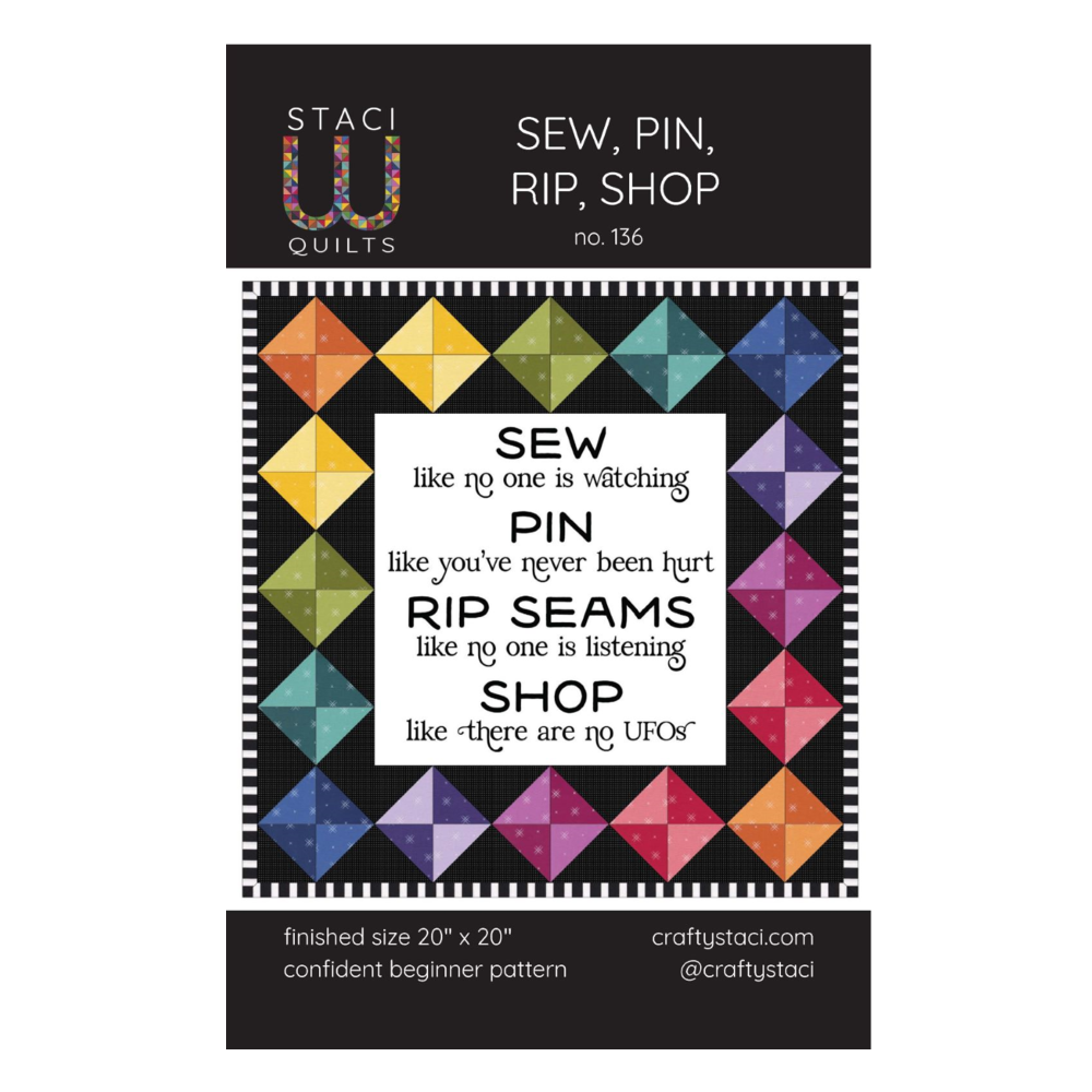 Sew, Pin, Rip, Shop Quilt Pattern and Fabric Panel — Crafty Staci