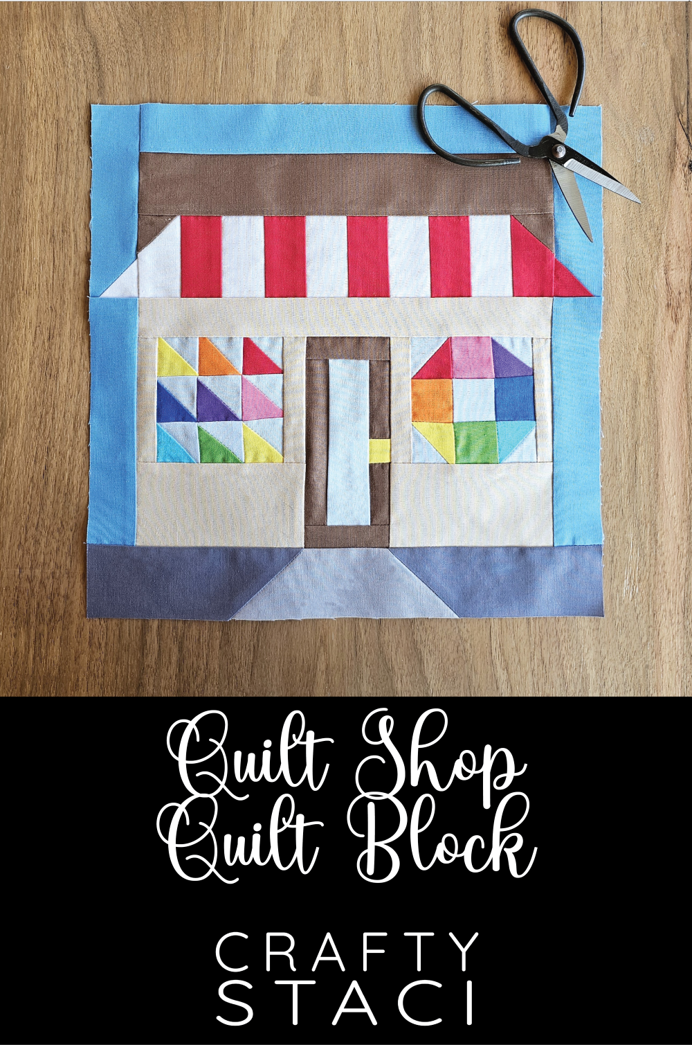 Quilt Shop Quilt Block — Crafty Staci