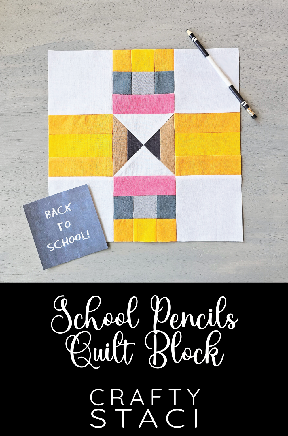 School Pencils Quilt Block — Crafty Staci