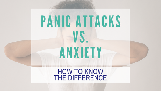 Panic Attacks vs. Anxiety | How to Know the Difference | Austin Relational Wellness