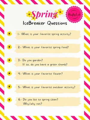 30+ Fun Spring Icebreaker Questions For Team Building