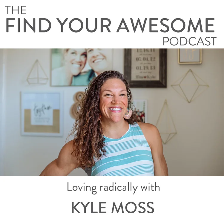 Loving Radically with Kyle Moss — Kelsey Abbott