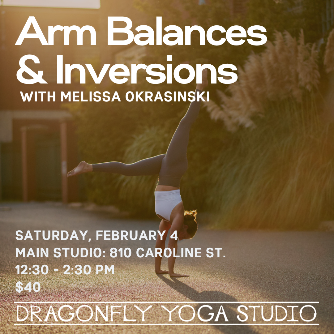 Arm Balances and Inversions — Dragonfly Yoga FXBG