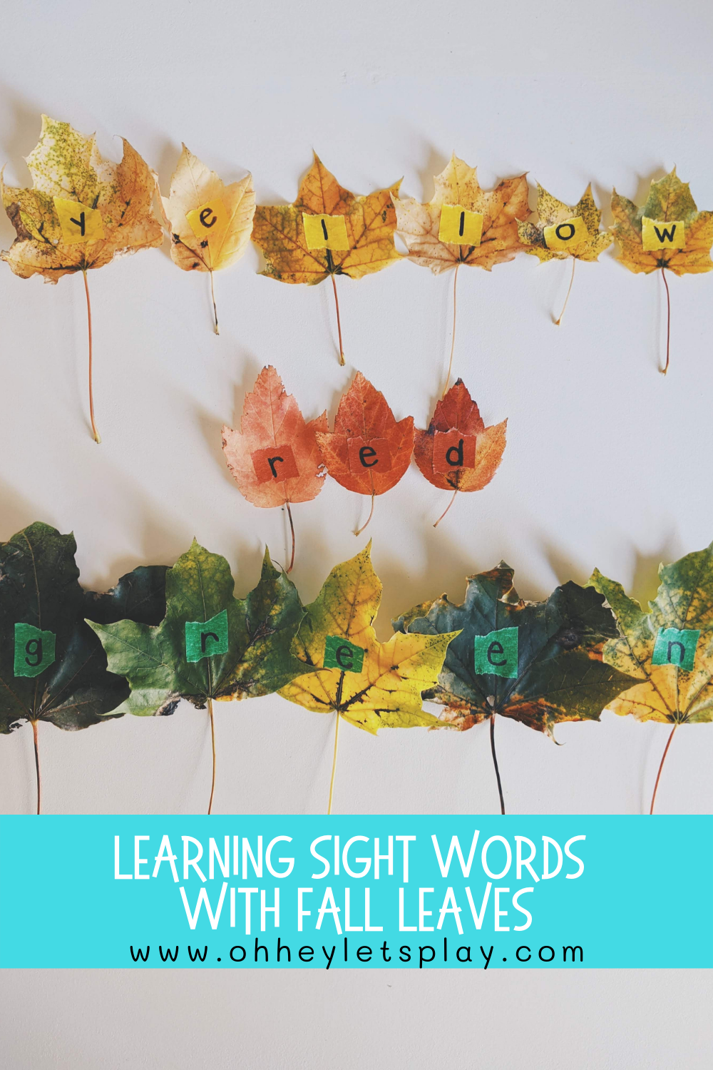 Learning Sight Words with Fall Leaves — Oh Hey Let's Play