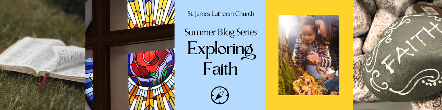 2025 Summer Faith — St. James Lutheran Church - Burnsville, MN
