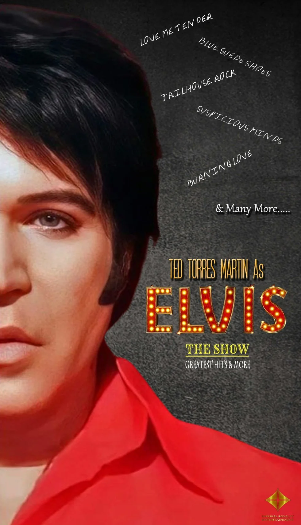 Ted Torres Martin As: "ELVIS The Show" — Morton Theatre