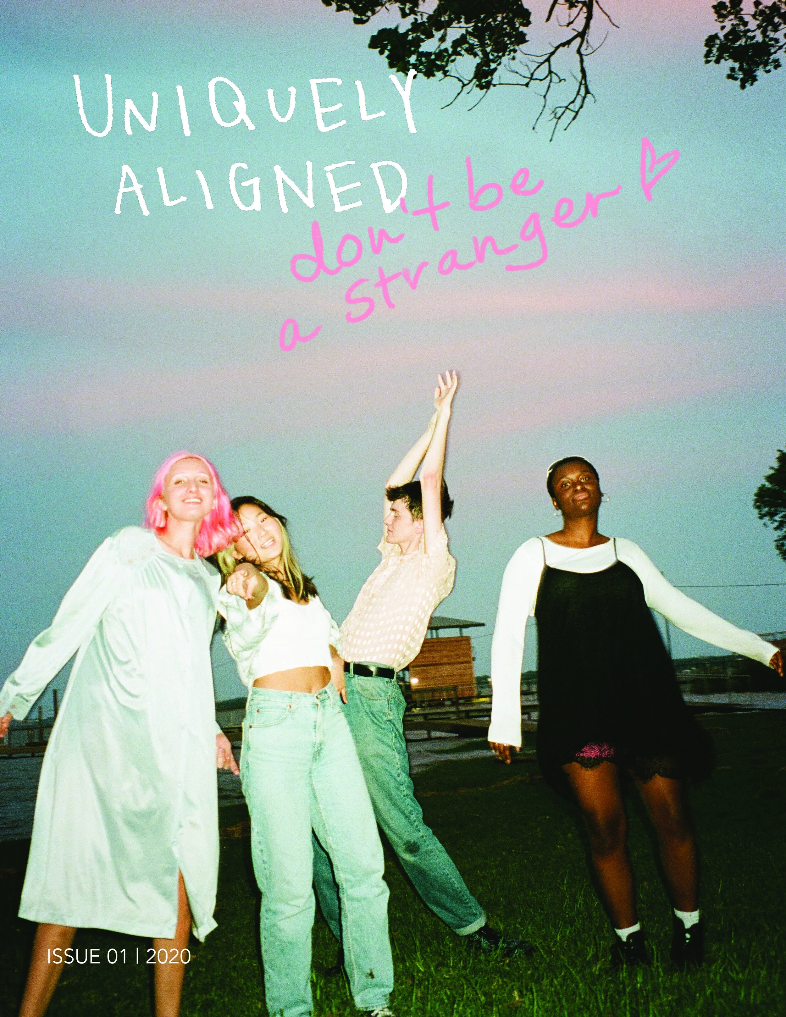 Issue 1 : Don't Be A Stranger — Uniquely Aligned