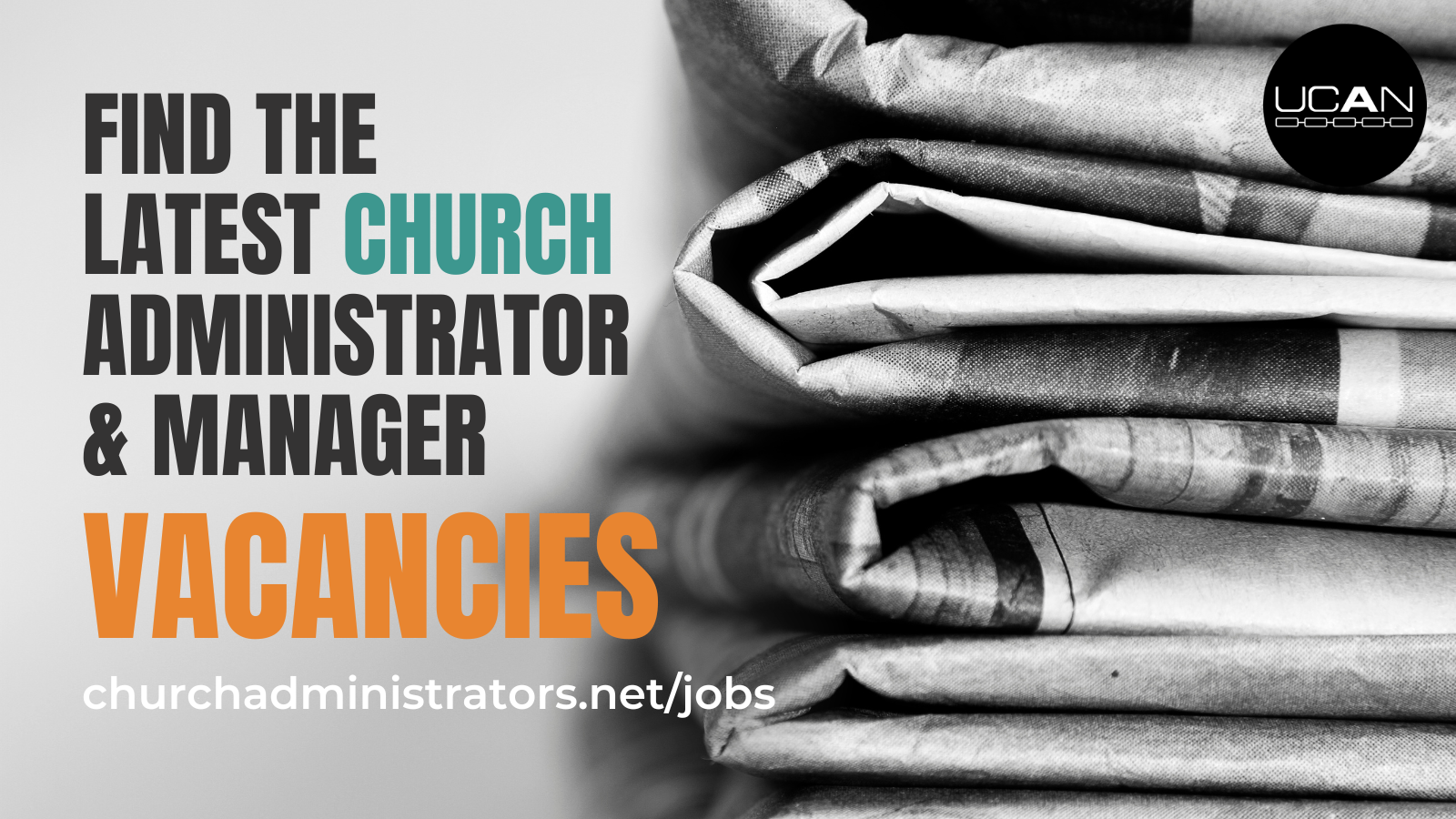 The Latest Church Administrator and Manager Vacancies — UCAN | UK ...
