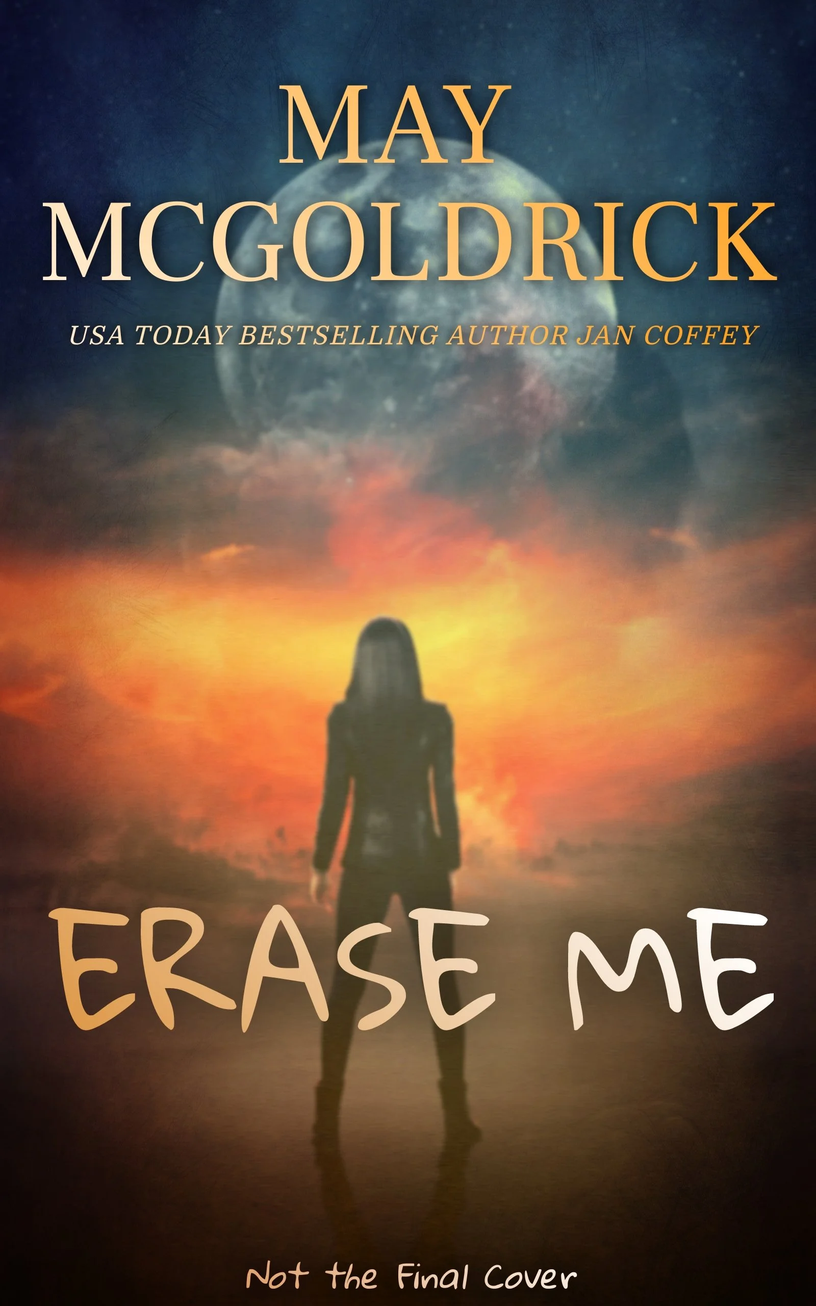 Erase Me — May McGoldrick, Jan Coffey, Nik James