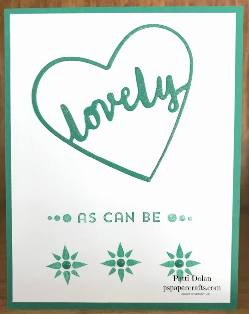 Lovely As Can Be — P.S. Paper Crafts