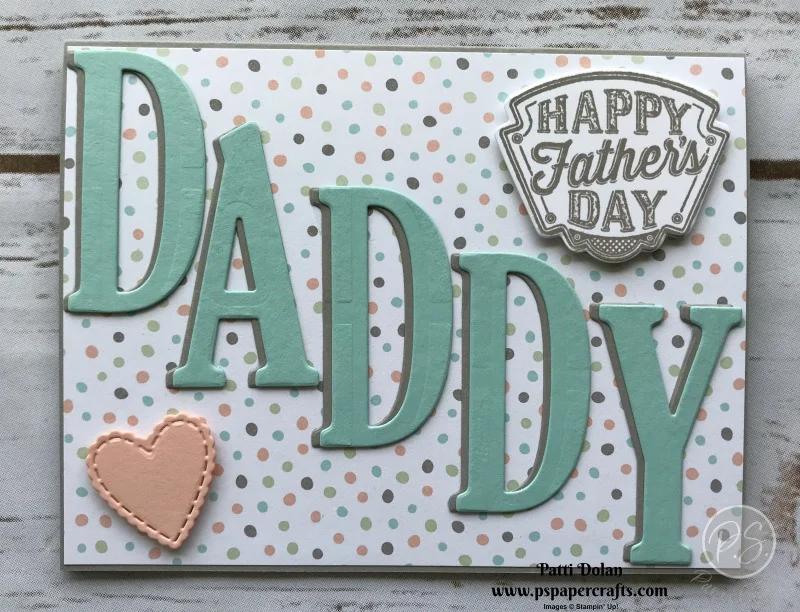 DADDY Cards!!! — P.S. Paper Crafts