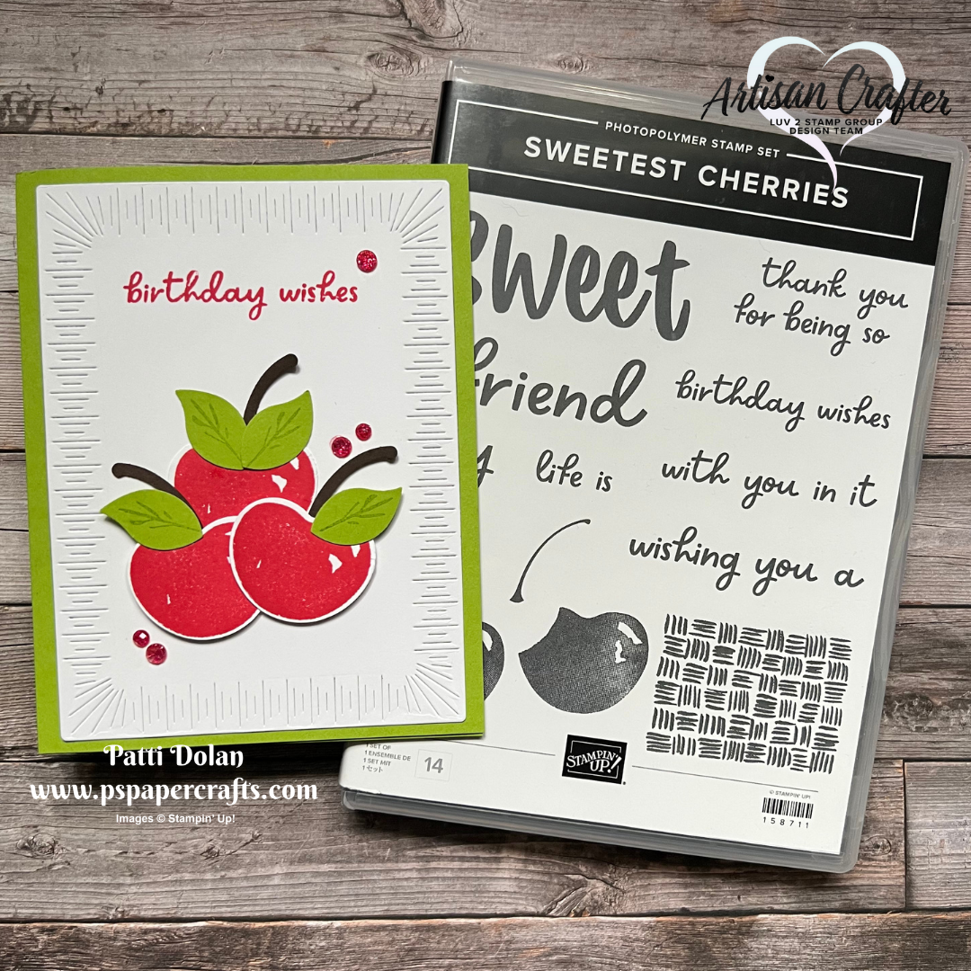 Sweetest Cherries Birthday Card — P.S. Paper Crafts