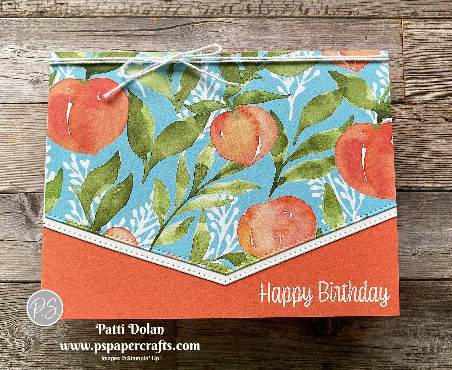 You're A Peach Birthday Cards!!! — P.S. Paper Crafts