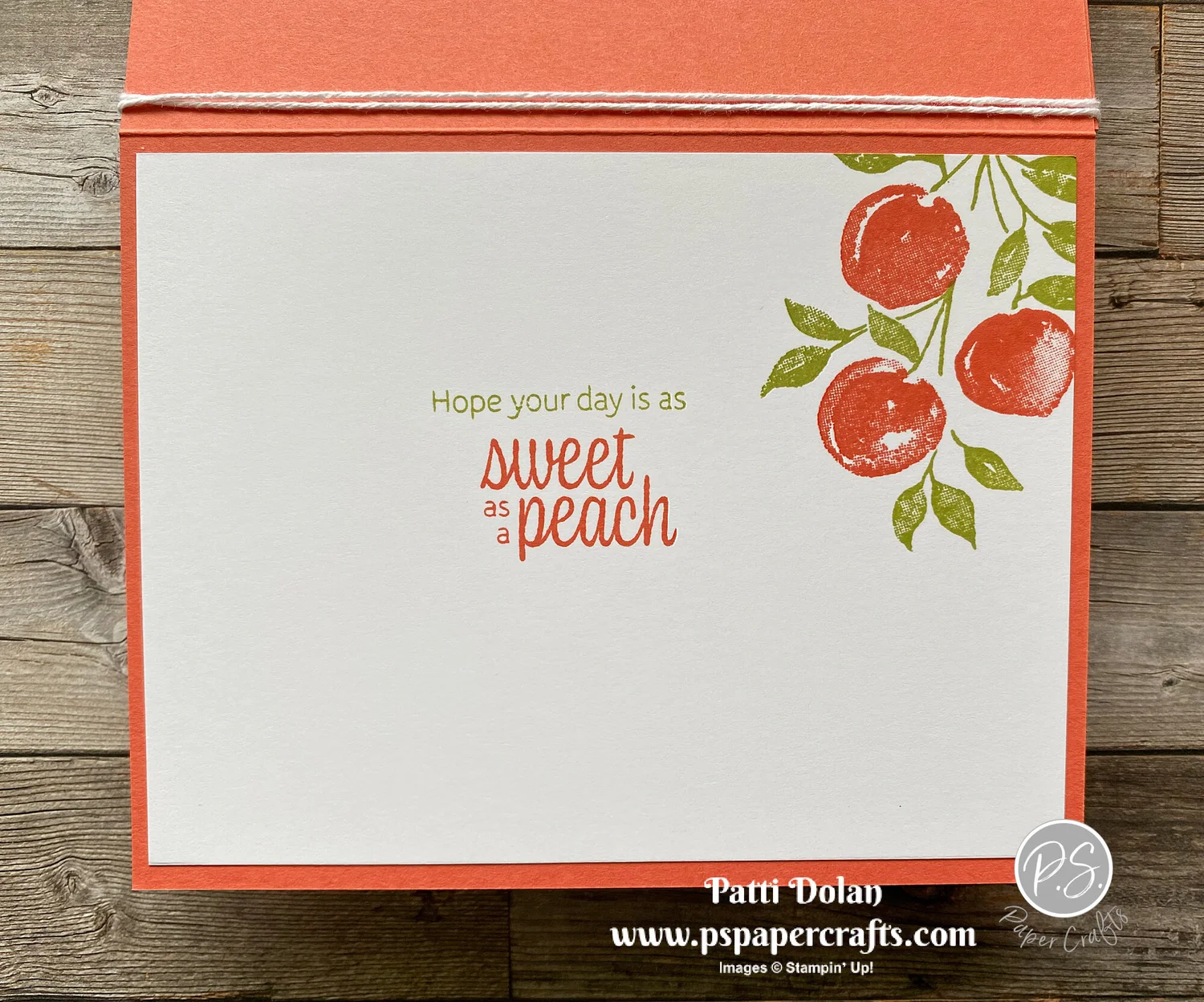 You're A Peach Birthday Cards!!! — P.S. Paper Crafts