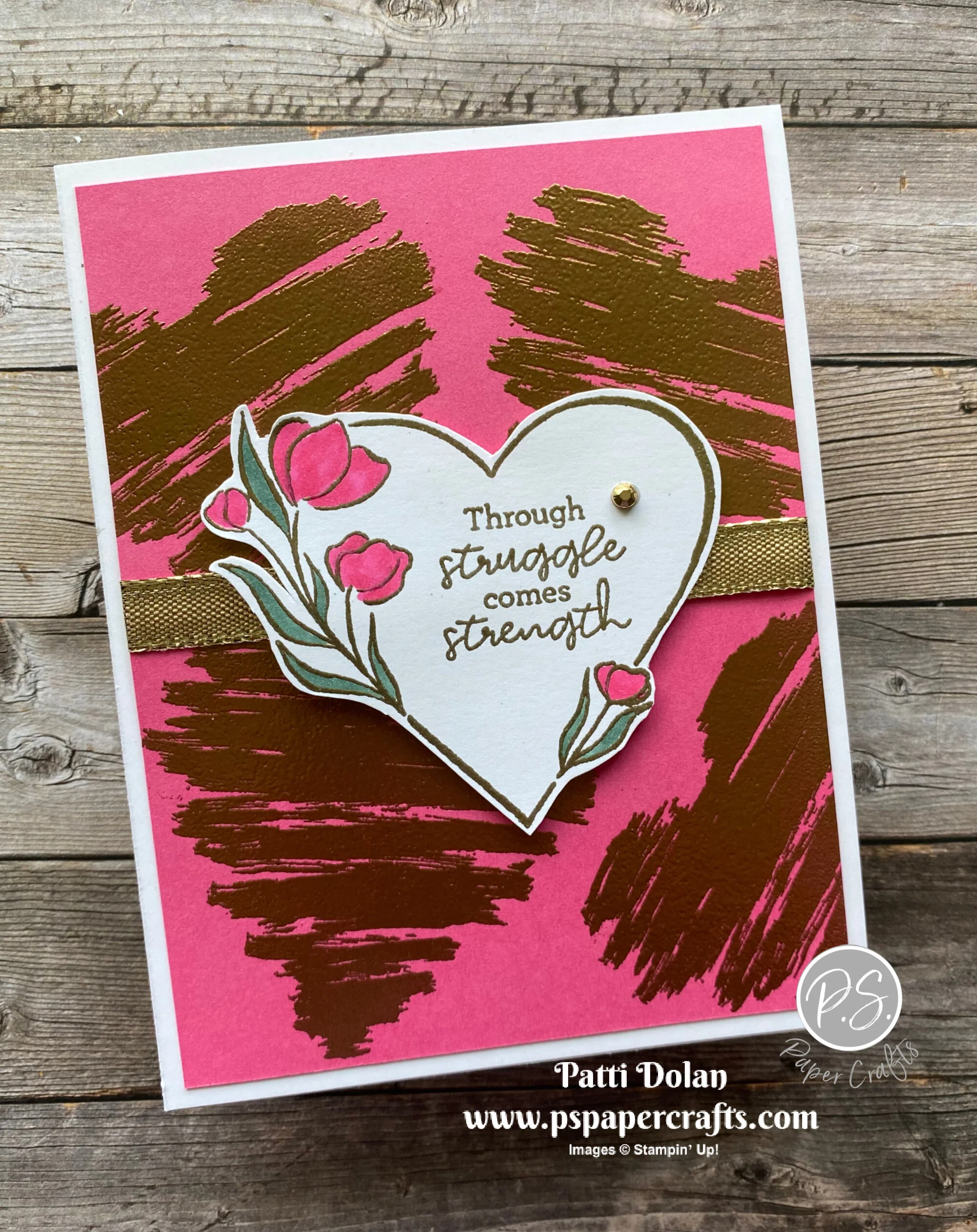 Strong Of Heart Card — P.S. Paper Crafts
