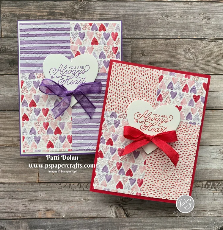 Always In My Heart Valentine's Day Cards — P.S. Paper Crafts