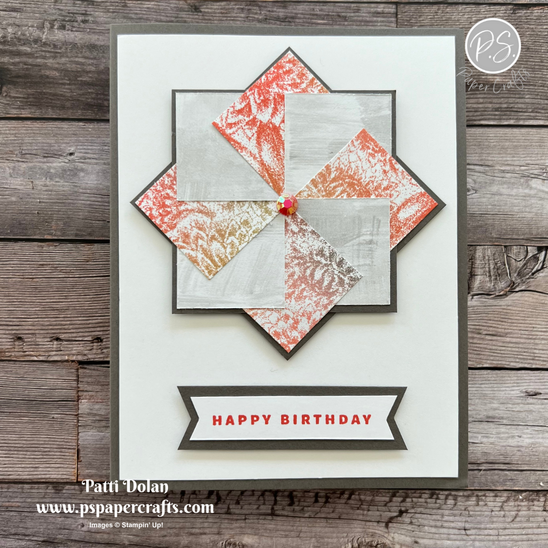 Easy Pinwheel Cards — P.S. Paper Crafts