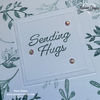 Eden's Garden - Sending Hugs Card — P.S. Paper Crafts