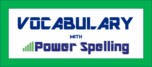 Vocabulary — Power Spelling