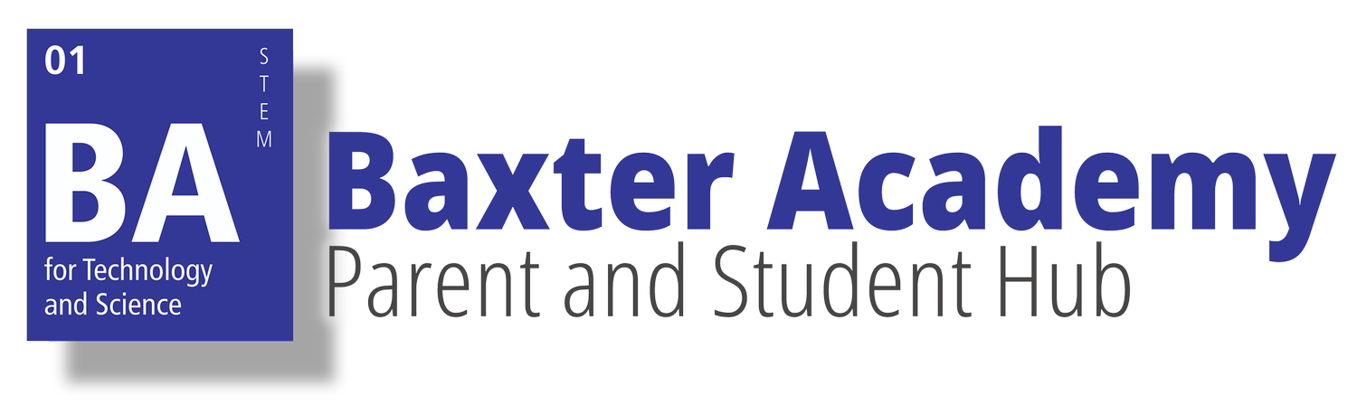 Parent/Student Hub — Baxter Academy for Technology and Science, Public ...