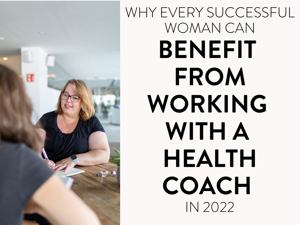 Why Every Successful Woman Can Benefit from Working with a Health Coach ...