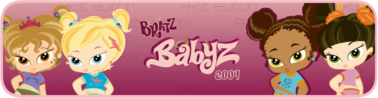 Bratz Babyz 2004 — LookinBratz.com — The Bratz Bible!