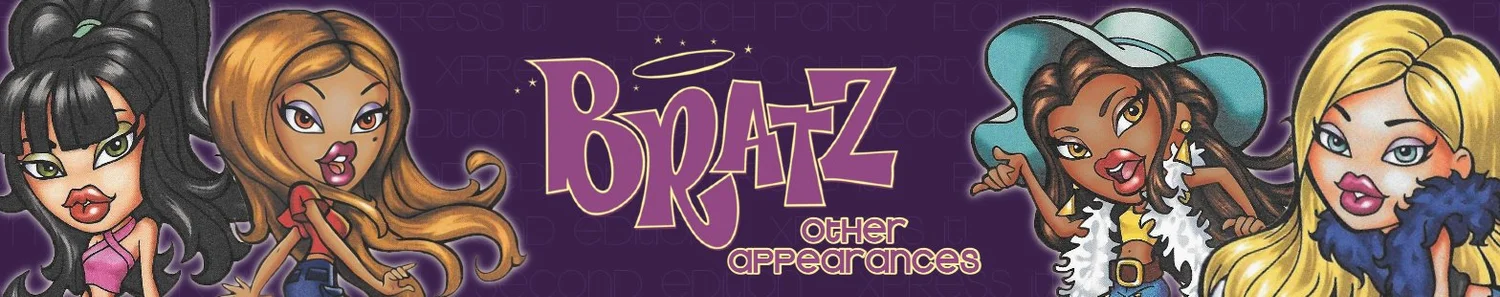 Other Appearances | Bratz 2002 — Lookin' Bratz — The Ultimate Bratz Fansite