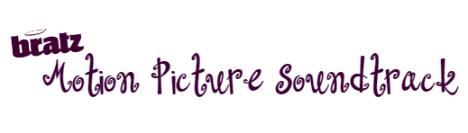 Bratz Motion Picture Soundtrack | Music | Media | Stilesville Central ...