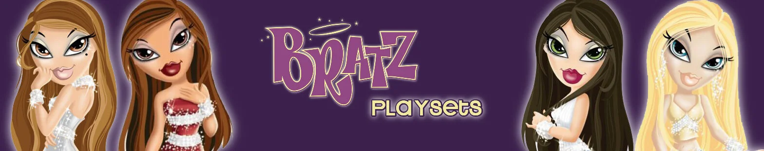 Playsets | Bratz 2006 — Lookin' Bratz — The Ultimate Bratz Resource!